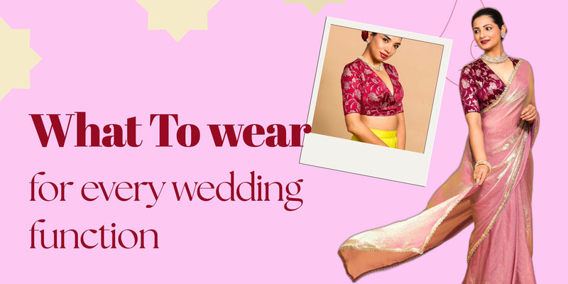 What to Wear for Every Wedding Function Outfit Ideas for Women | Binks