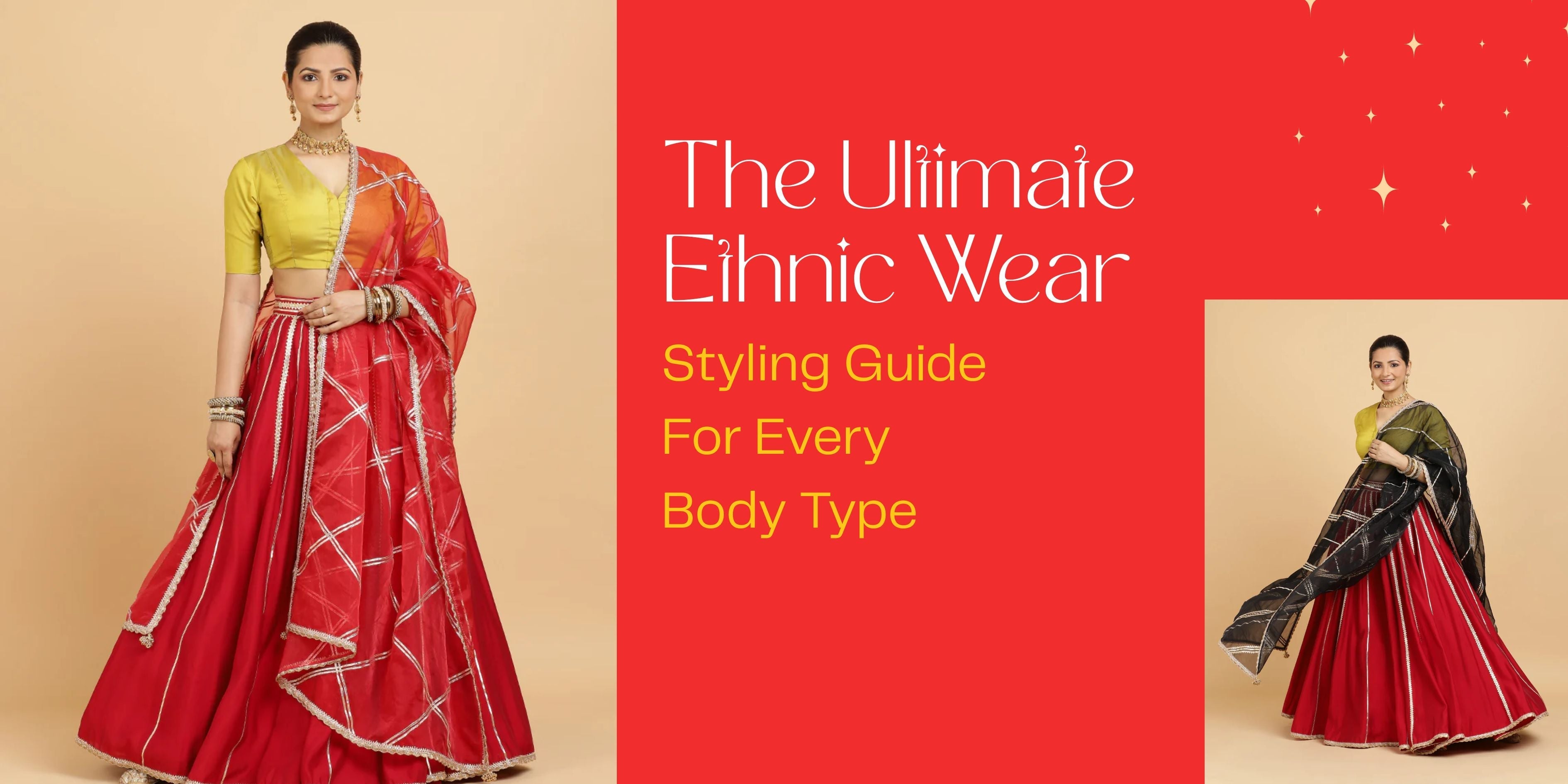 The Ultimate Ethnic Wear Styling Guide for Every Body Type | Binks